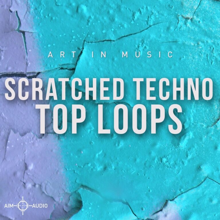 Scratched Techno Top Loops by Aim Audio | Technoサンプルパック