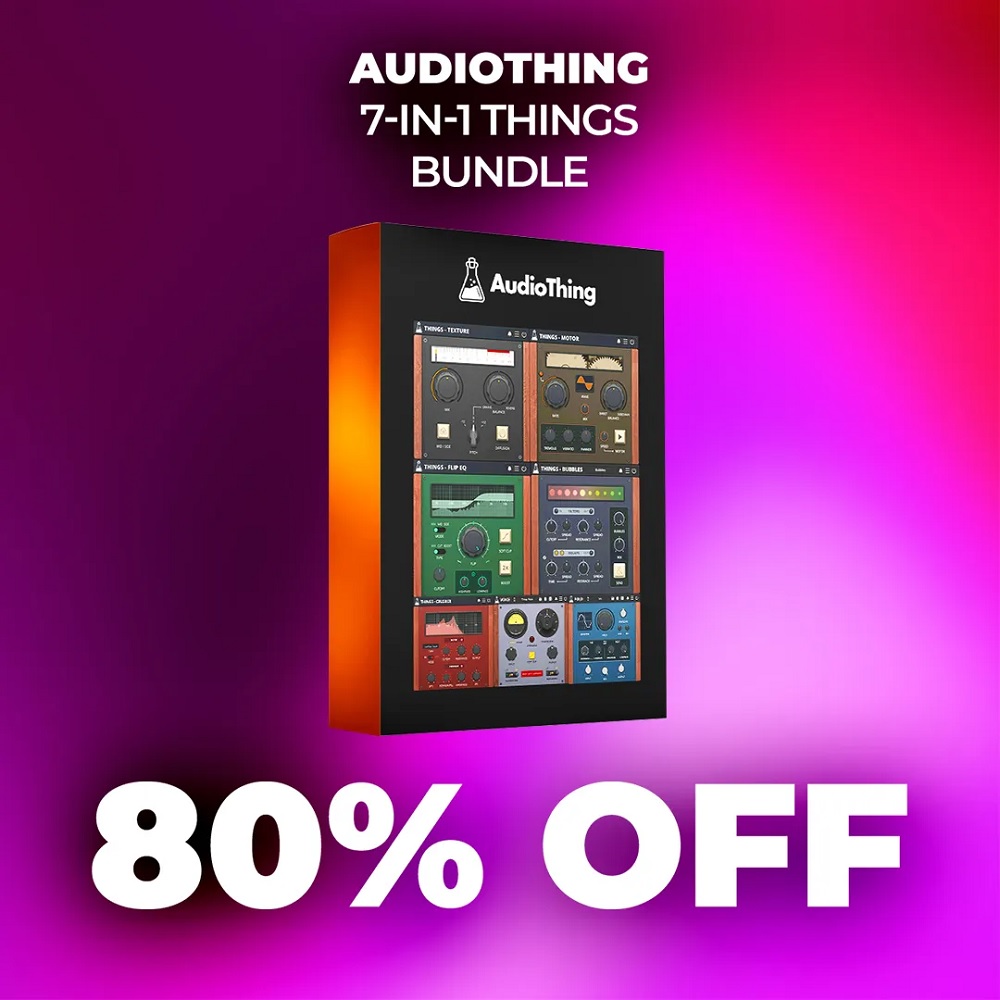 7-in-1 Things Bundle by AudioThing | 7つの革新的なプラグインが80%OFF