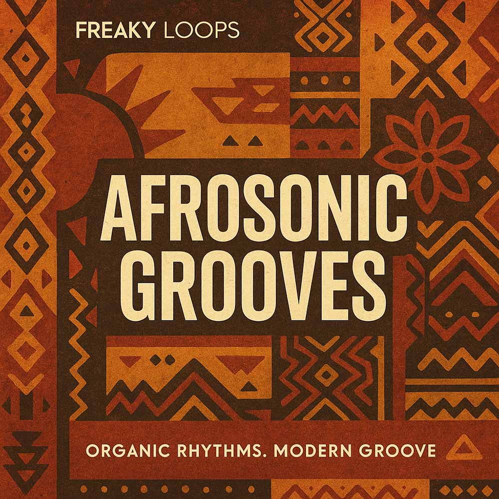 Afrosonic Grooves by Freaky Loops | Afro Houseサンプルパック